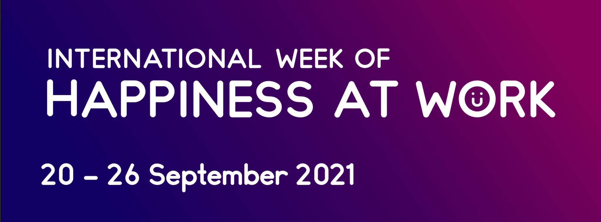 International Week of Happiness at Work – Happier Way Foundation